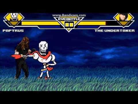 MUGEN: Papyrus vs The Undertaker - YouTube