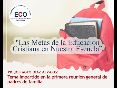 𝗟𝗮𝘀 𝗠𝗲𝘁𝗮𝘀 𝗱𝗲 𝗹𝗮 𝗘𝗱𝘂𝗰𝗮𝗰𝗶ó𝗻 𝗖𝗿𝗶𝘀𝘁𝗶𝗮𝗻𝗮 𝗲𝗻 𝗡𝘂𝗲𝘀𝘁𝗿𝗮 𝗘𝘀𝗰𝘂𝗲𝗹𝗮•°*”˜.•°*”˜ - YouTube