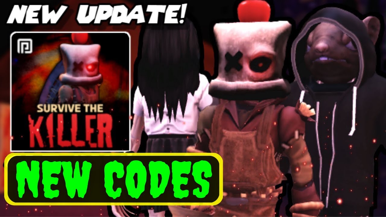 Today * Survive The Killer Codes 2023 - Roblox Survive The Killer Codes ...