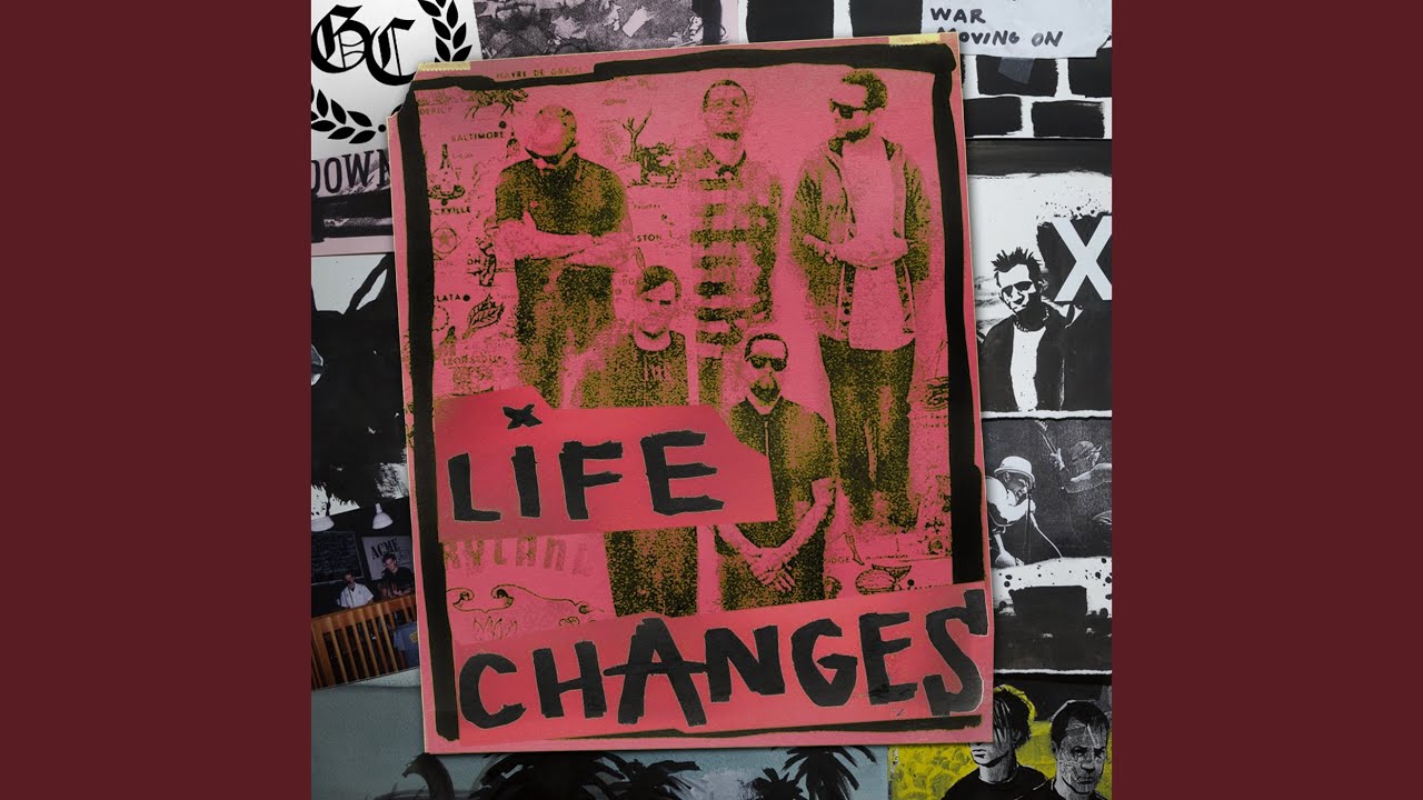 Life Changes - YouTube