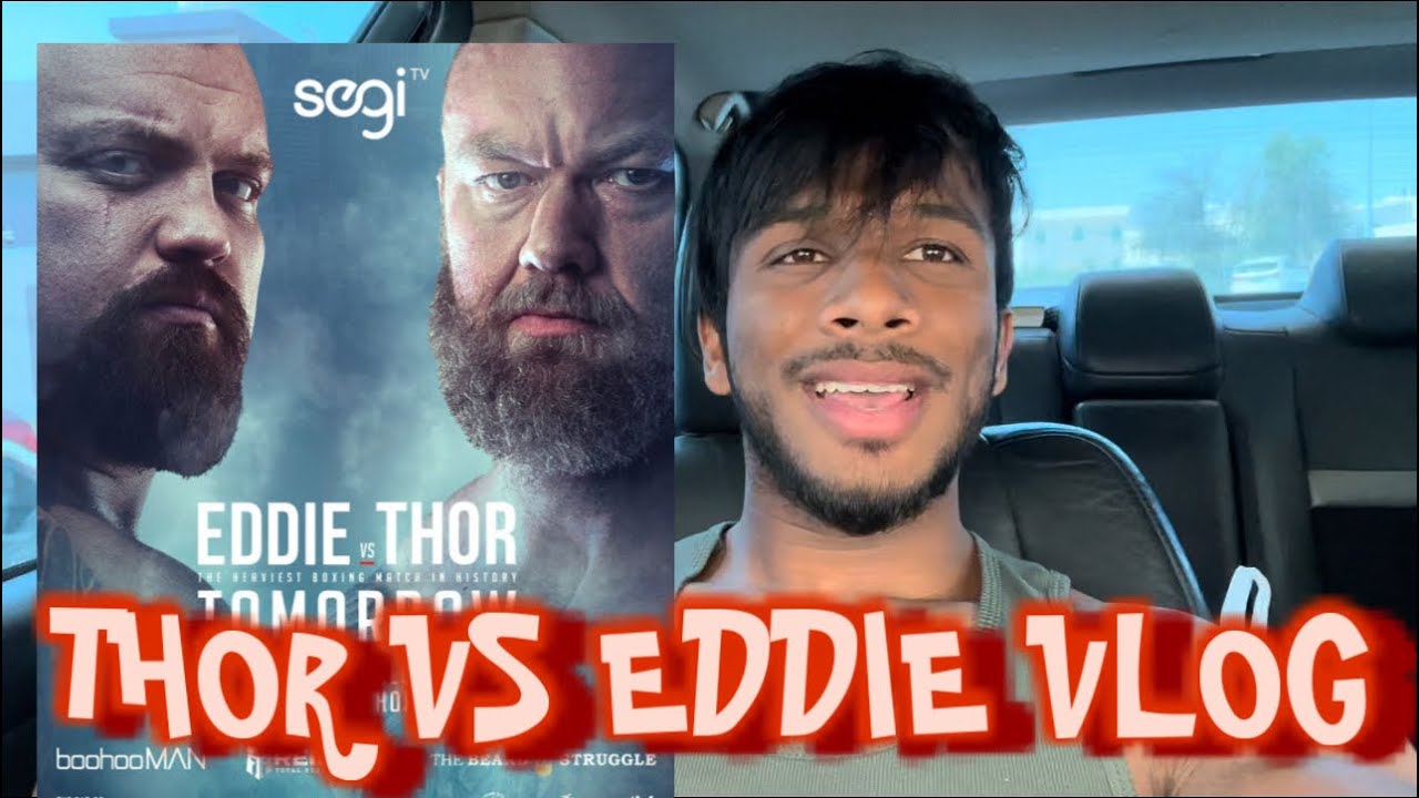 THOR VS EDDIE VLOG - YouTube