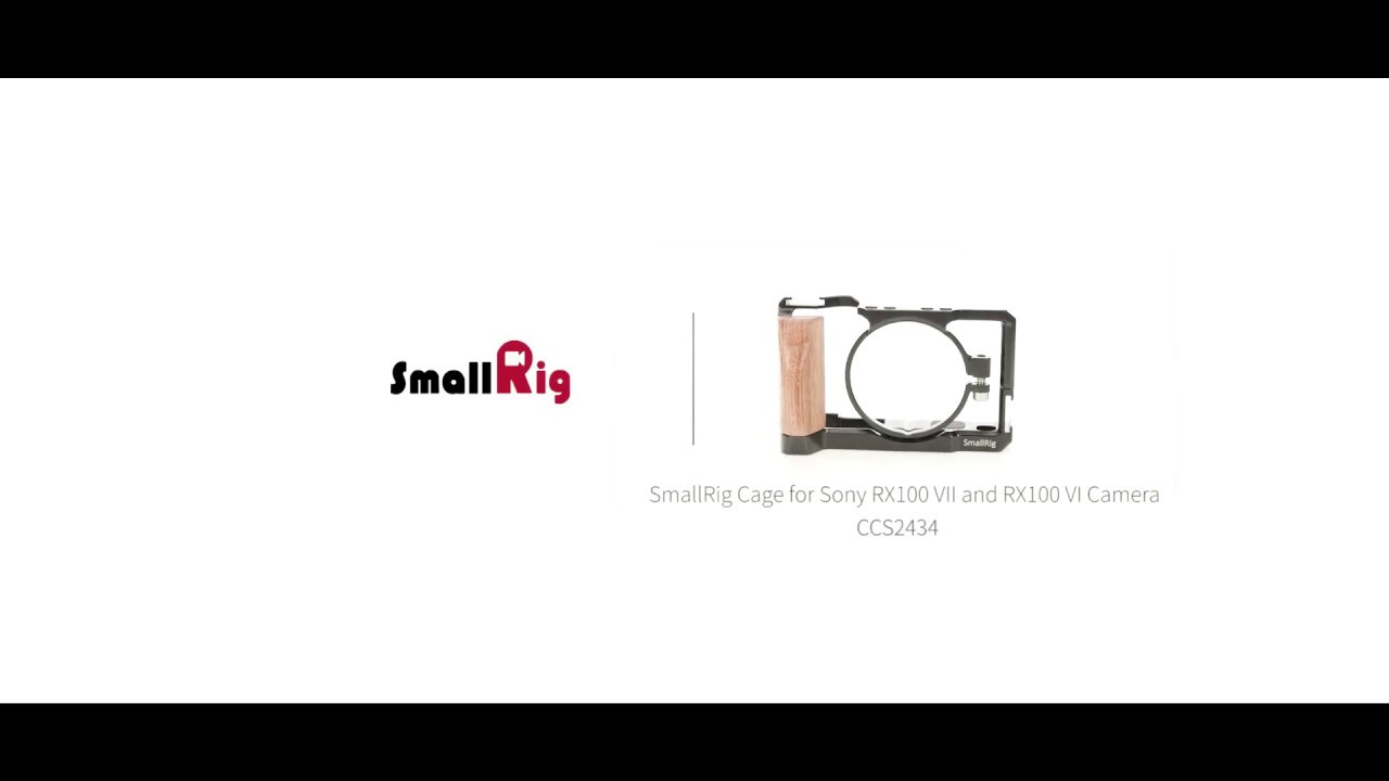 Introducing SmallRig Cage for Sony RX100 VII and RX100 VI Camera - YouTube