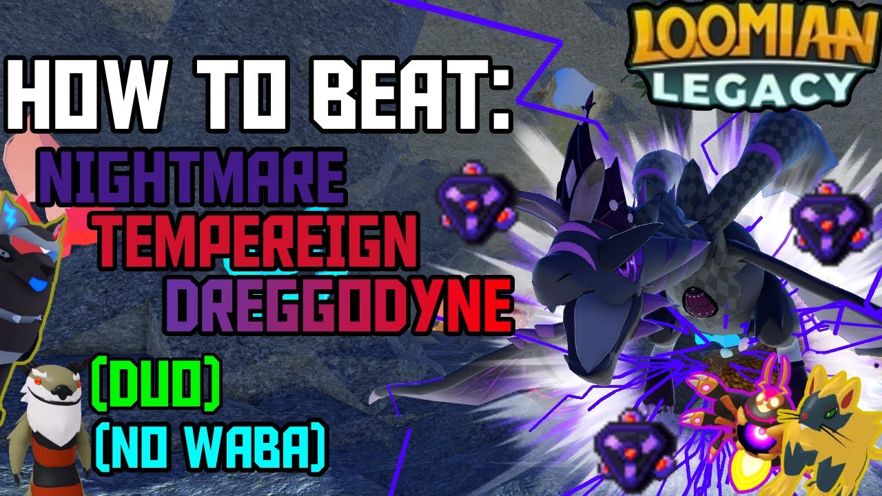 How To Beat Nightmare Soulburst Dreggodyne Raid in Loomian Legacy (No ...