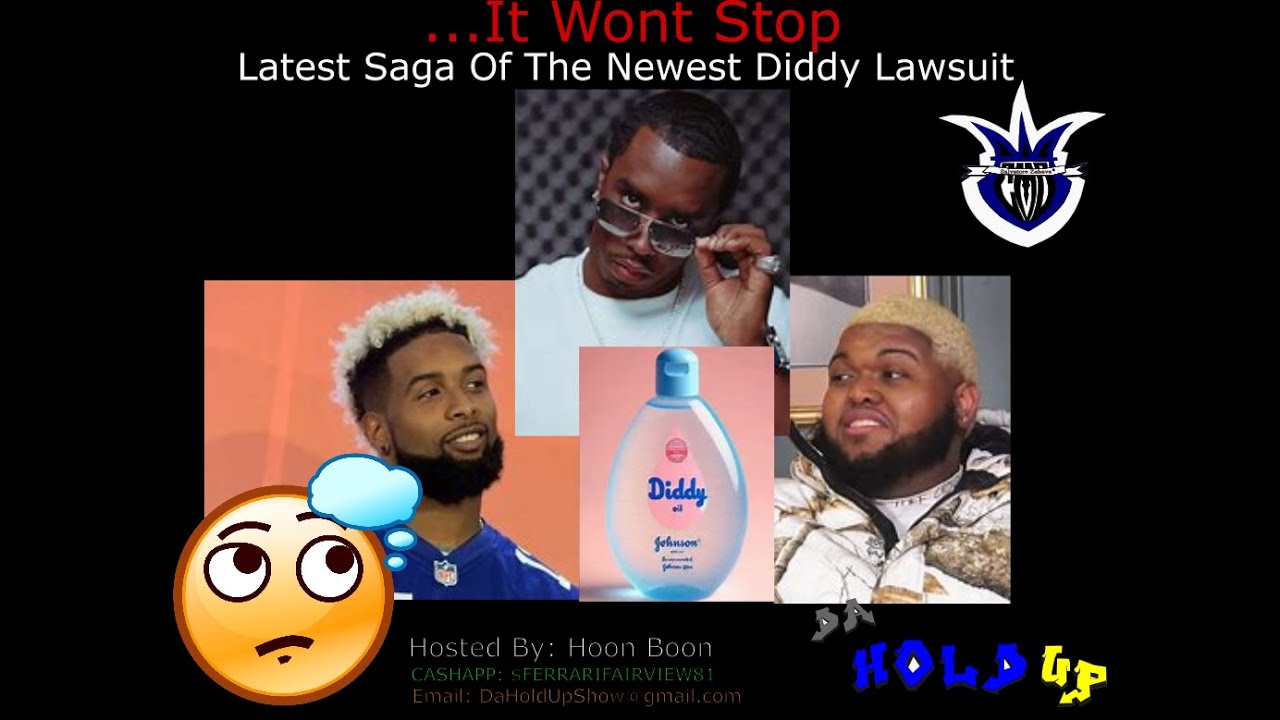 Da Hold Up Show- ...It Wont Stop, Latest Saga Of The Newest Diddy ...