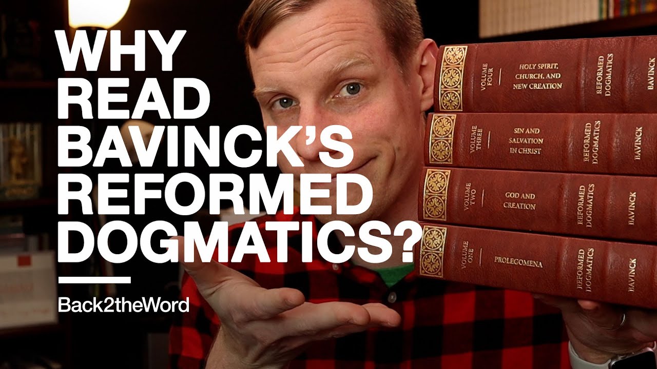 Why Read Bavinck's Reformed Dogmatics? // Who Was Bavinck & Why You ...