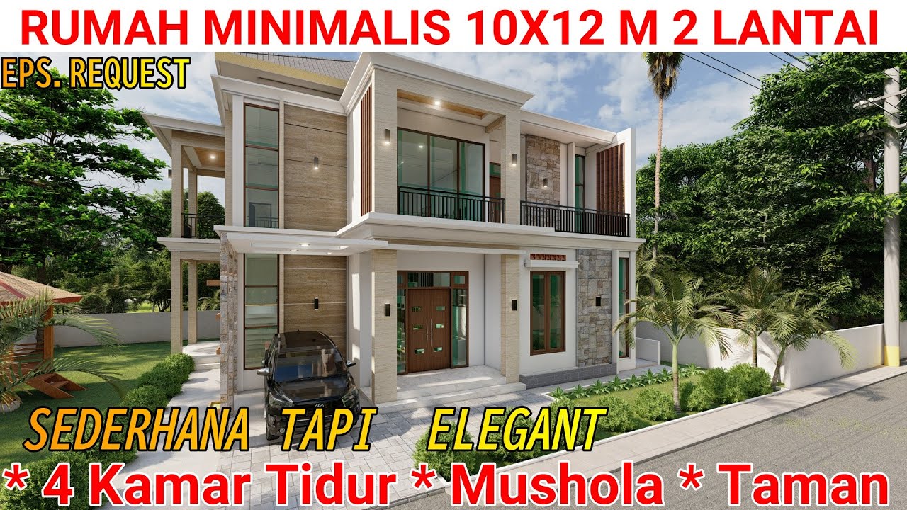Desain Rumah Minimalis 2 Lantai 10X12 Meter SEDERHANA Tapi ELEGANT ll 4 ...