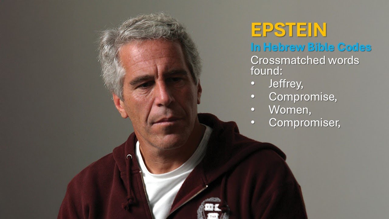 Epstein: Bible Codes confirm what we know - YouTube