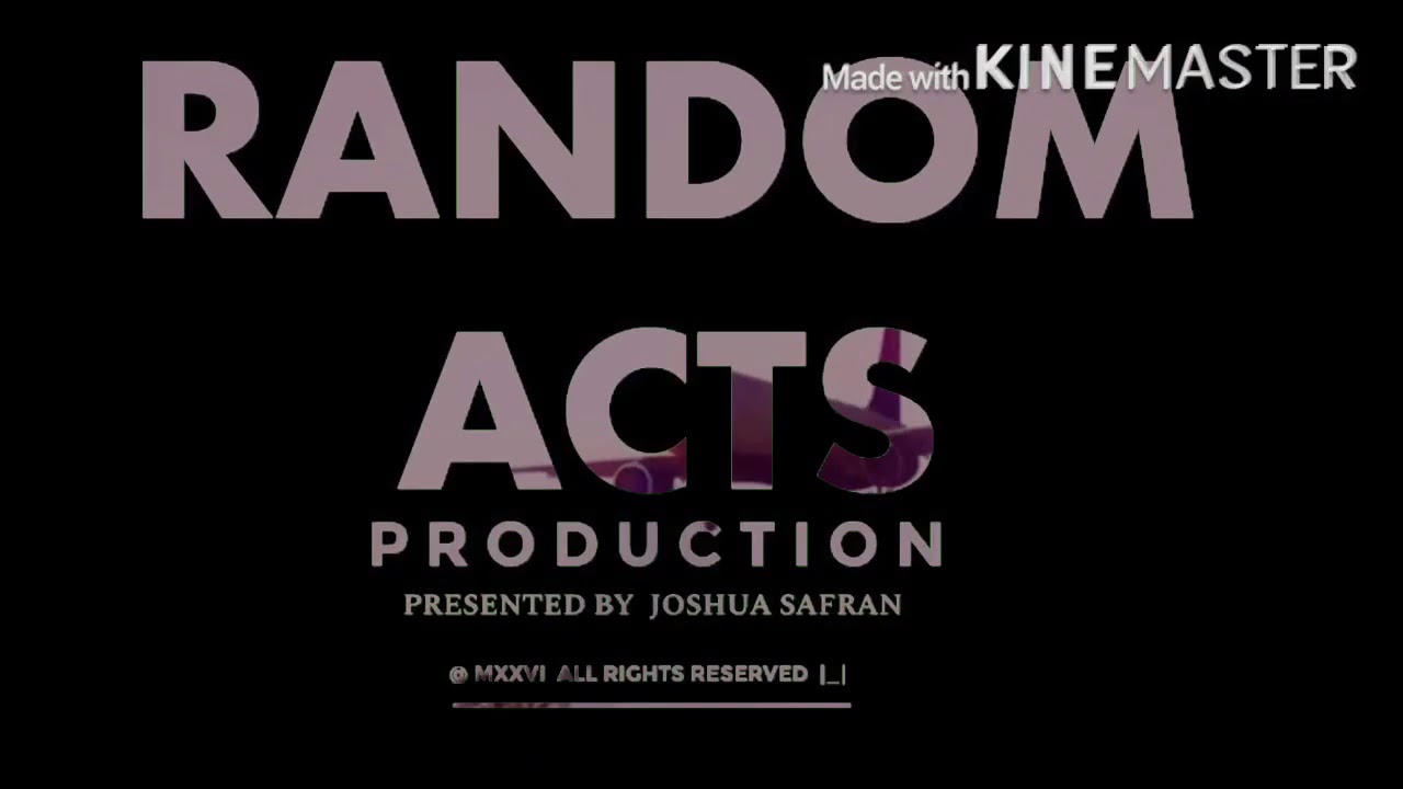 A Random Acts Production (Remake) 93 - YouTube