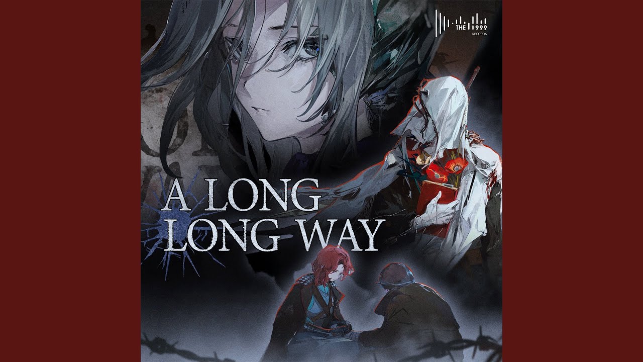 A Long Long Way - YouTube