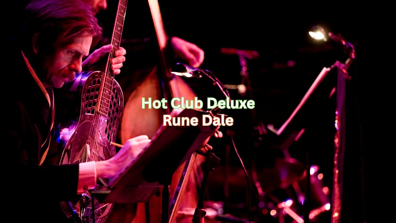 Hot Club Deluxe - Rune Dale - YouTube