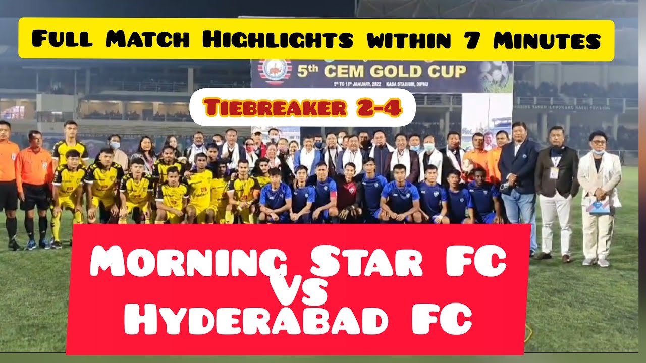 Morning Star FC vs Hyderabad FC Final Match Highlights 4-2 - YouTube