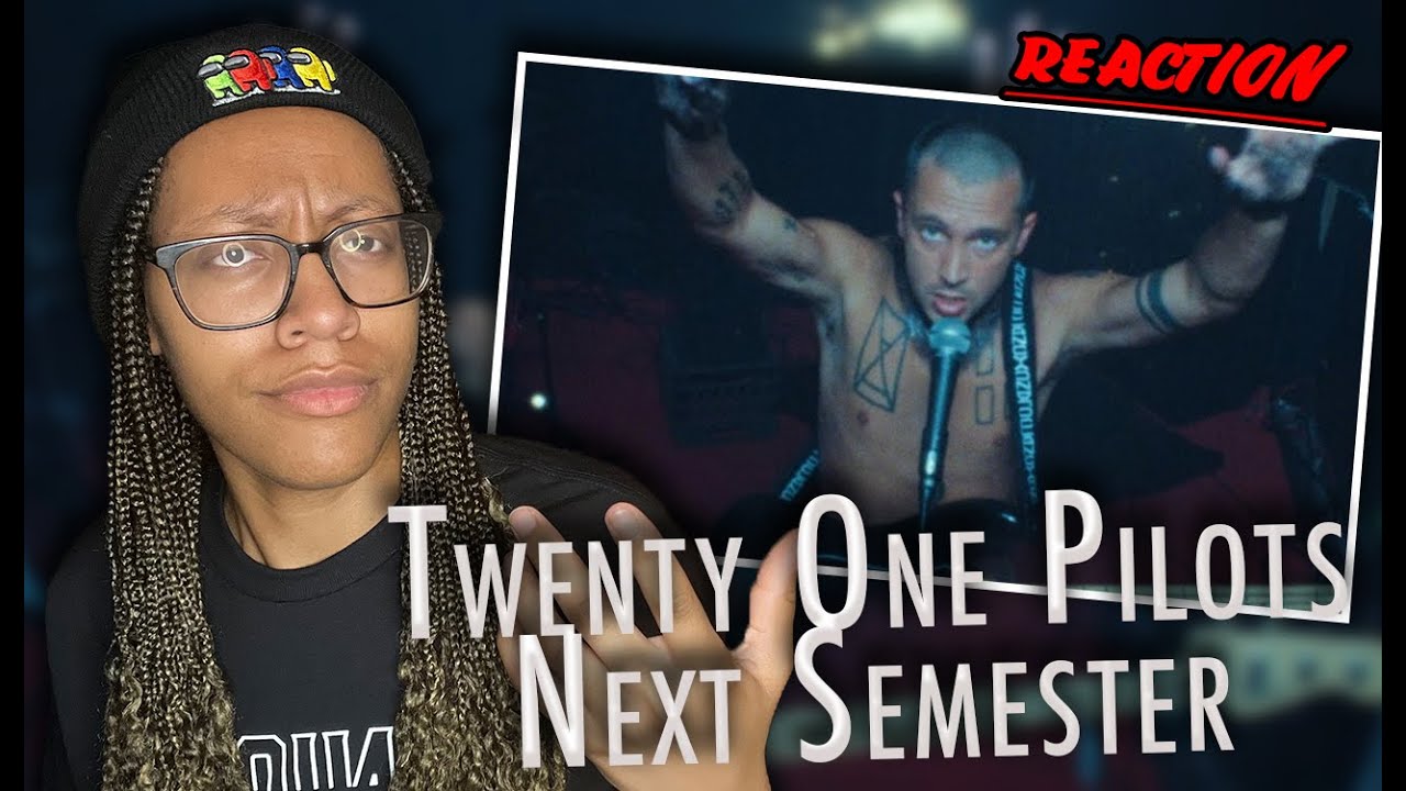 Twenty One Pilots Next Semester (Music Video) Reaction - YouTube