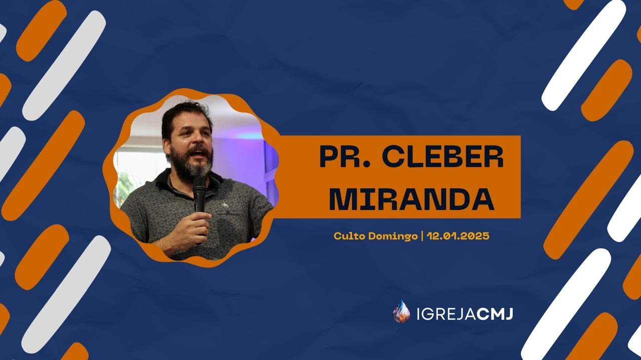 Culto 12/01/2025 - Pr. Cleber Miranda - YouTube