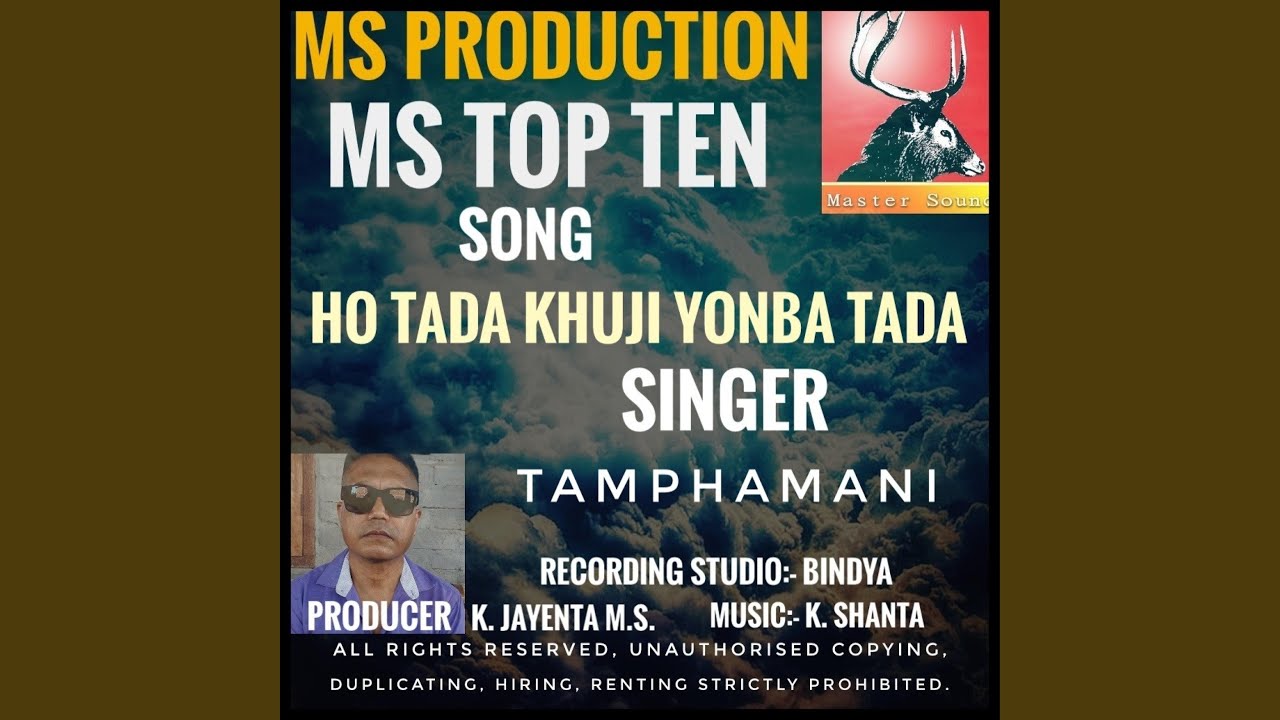 Ho tada khuji yonba tada. Tamphamani song MS. - YouTube