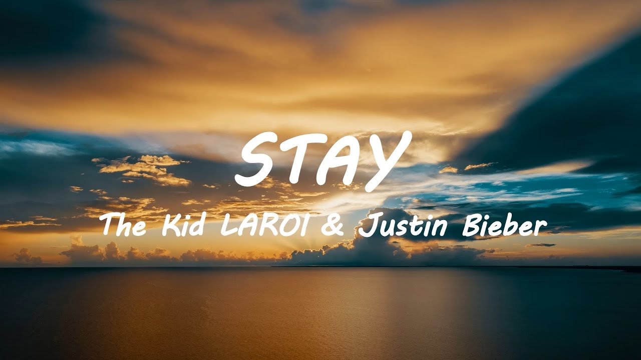 The Kid LAROI, Justin Bieber - STAY (Lyric video) - YouTube