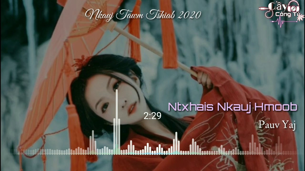 Ntxhais Nkauj Hmong_Pauv Yaj( Nkauj Tawm Tshiab - YouTube