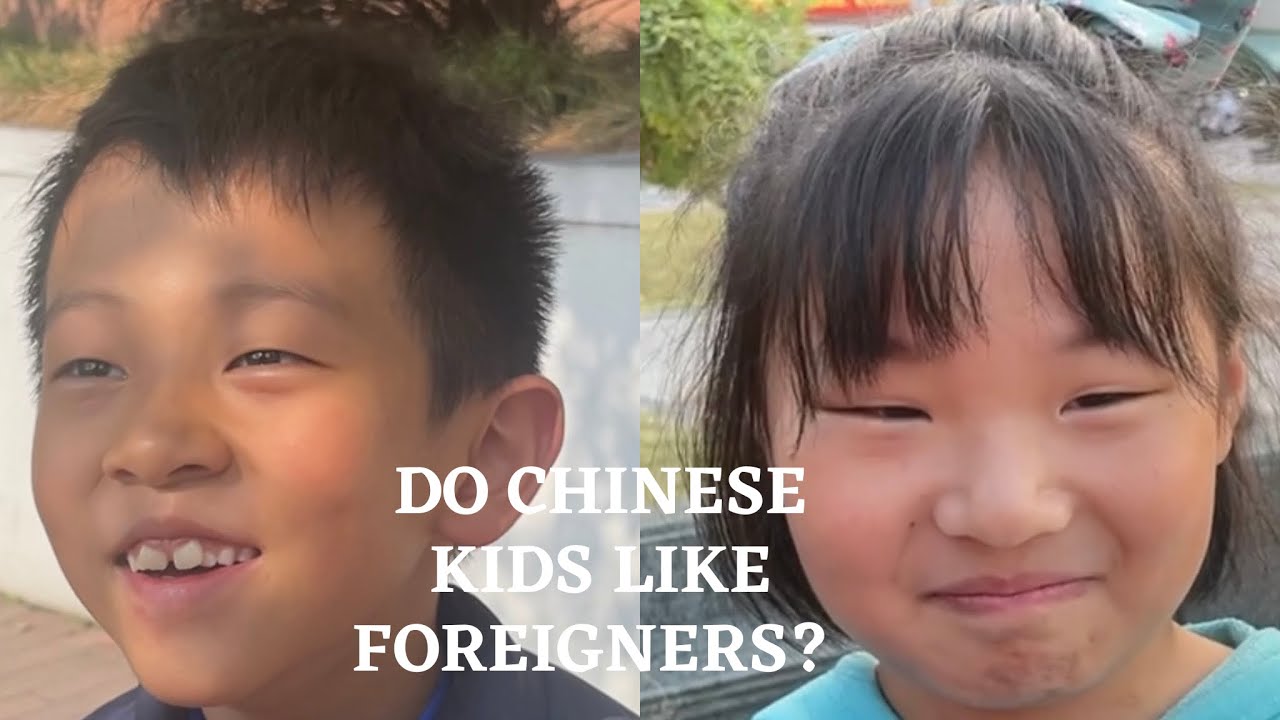 What Chinese children think Of foreigners| What do foreigners do to ...