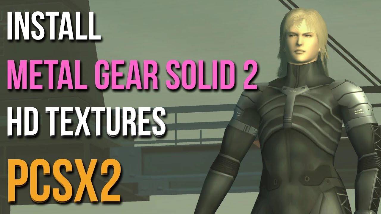 How to Install Metal Gear Solid 2 HD Textures in PCSX2 2.0 - YouTube