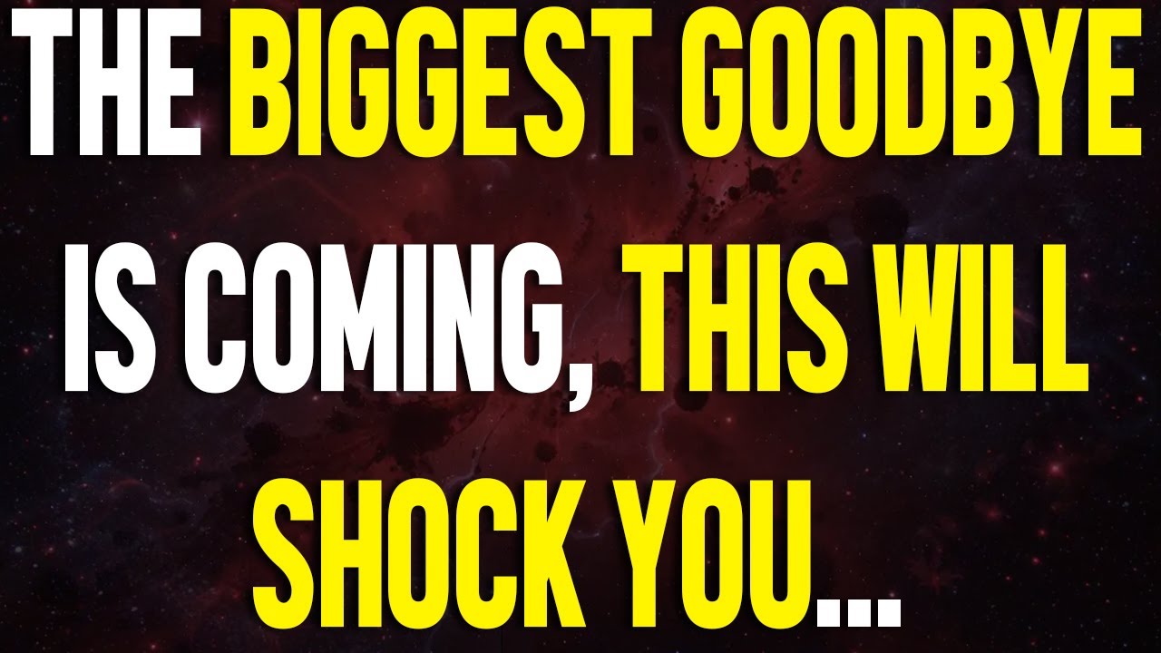 Angels Say The biggest goodbye is coming, this will shock you... Angel ...
