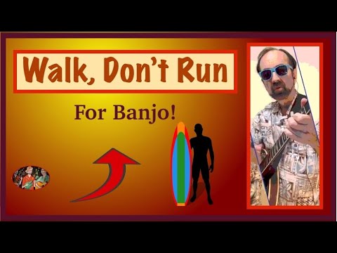 Walk Don't Run–For Banjo - YouTube