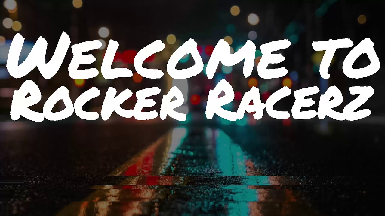 Rocker Racerz -- Intro - YouTube