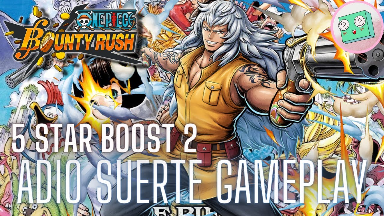 5⭐️ Adio Suerte (First Gameplay) • ONE PIECE Bounty Rush - YouTube