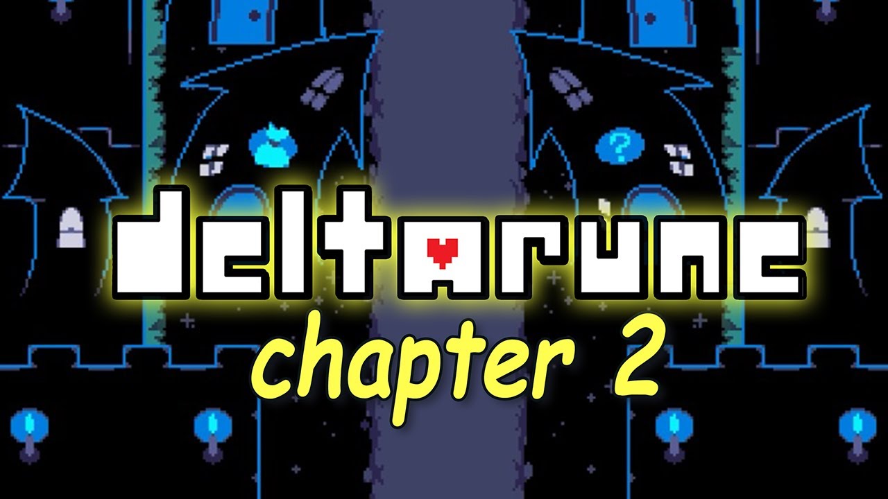 Deltarune - Chapter 2 | The best of times! - YouTube