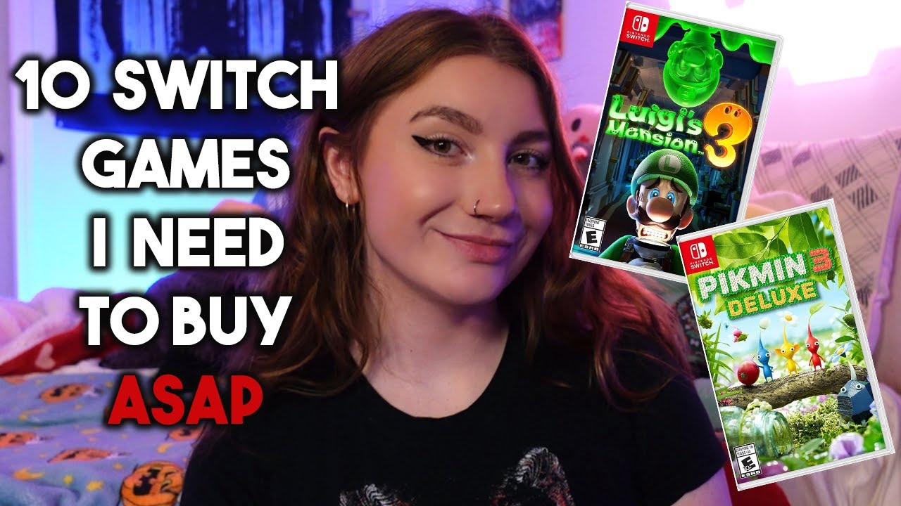 10 Switch Games I Need In My Collection ASAP - YouTube