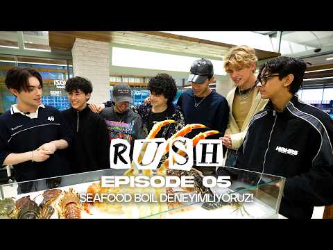RUSH | Bölüm 5 - Seafood Boil Deneyimliyoruz!