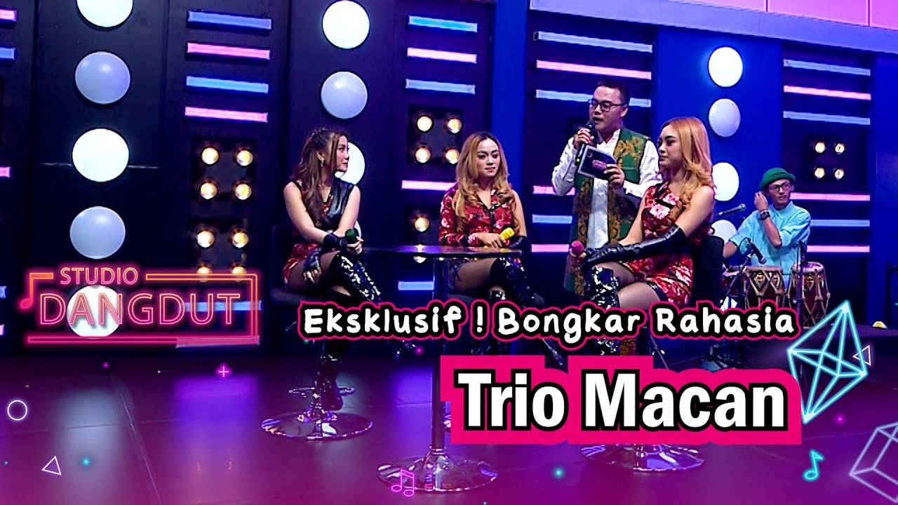 EKSLUSIF ! Ngobrolin Perjalanan Karir Trio Macan | STUDIO DANGDUT - YouTube