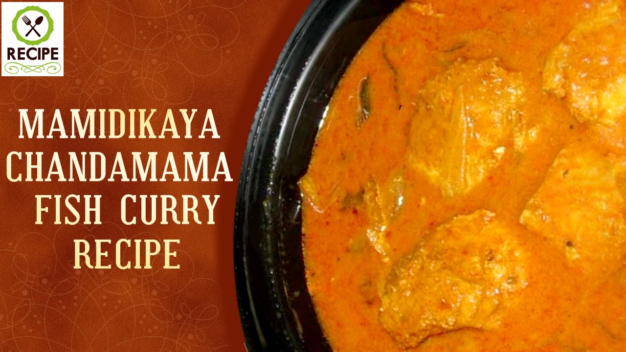 How To Make Mamidikaya Chandamama Fish | Aaha Emi Ruchi | Udaya Bhanu ...