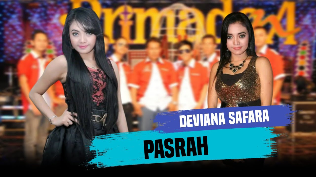Deviana Safara - PASRAH | Primadona Dangdut Kendang Kempul - YouTube