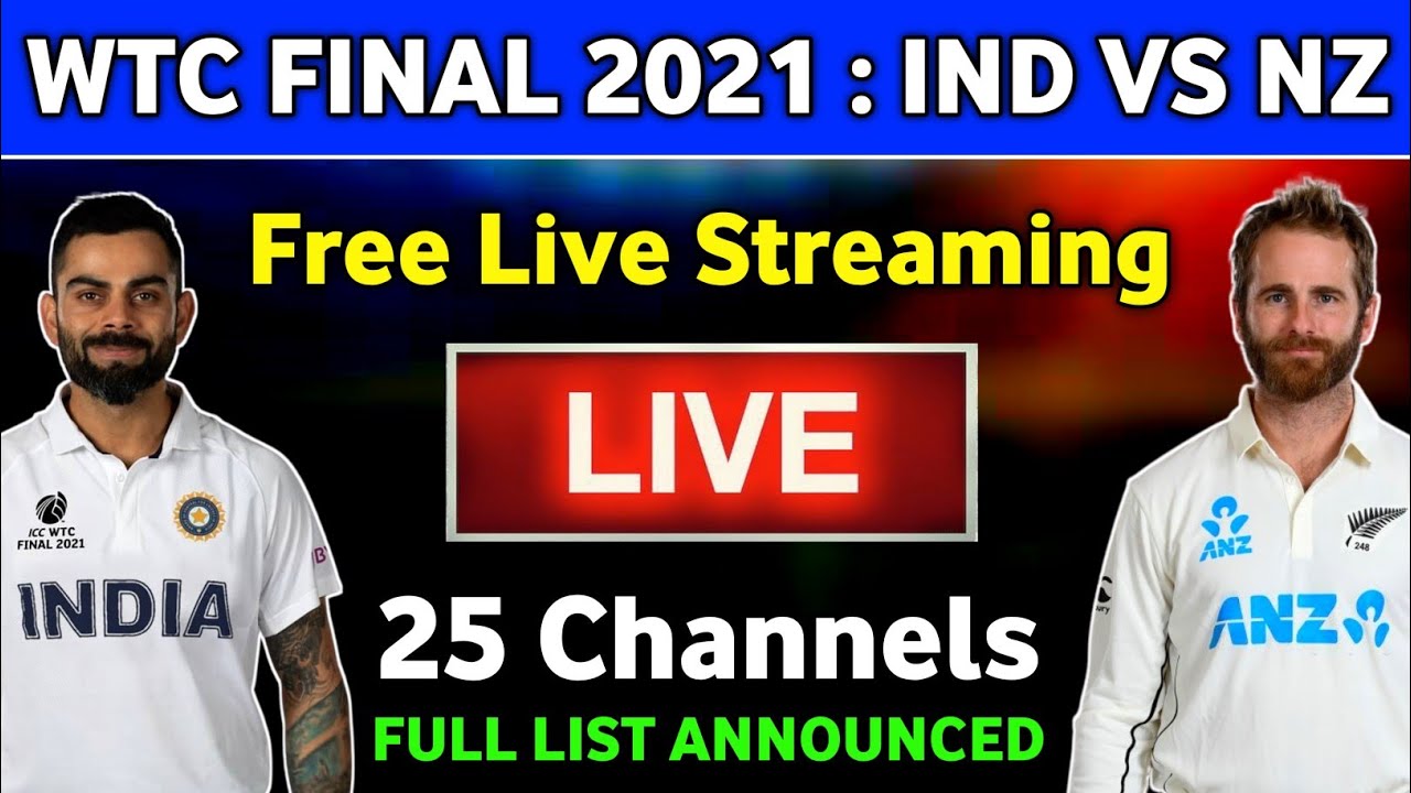 WTC Final 2021 IND Vs NZ Live Streaming 7 Language 25 Channels wtc-final-2021-ind-vs-nz-live-streaming-7-language-25-channels