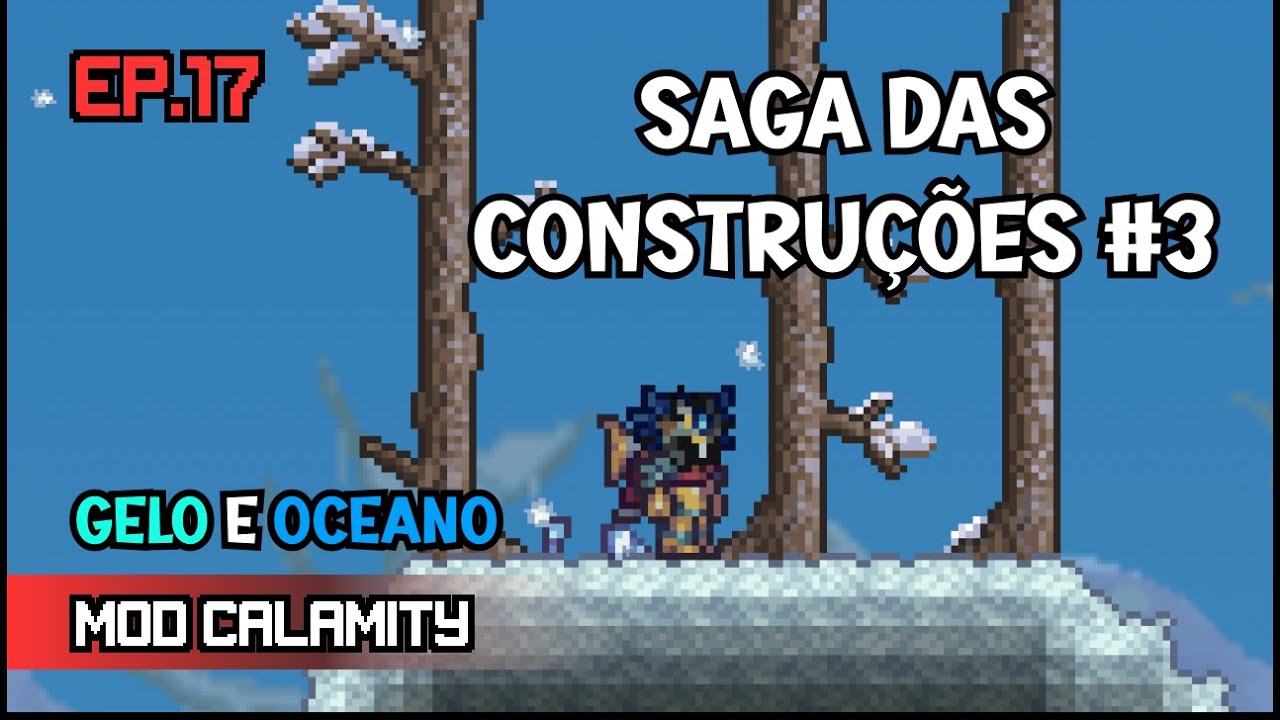 A SAGA DO PEDREIRO PARTE 3! - Terraria CALAMITY Master TMOD 1.4.3.6 EP ...