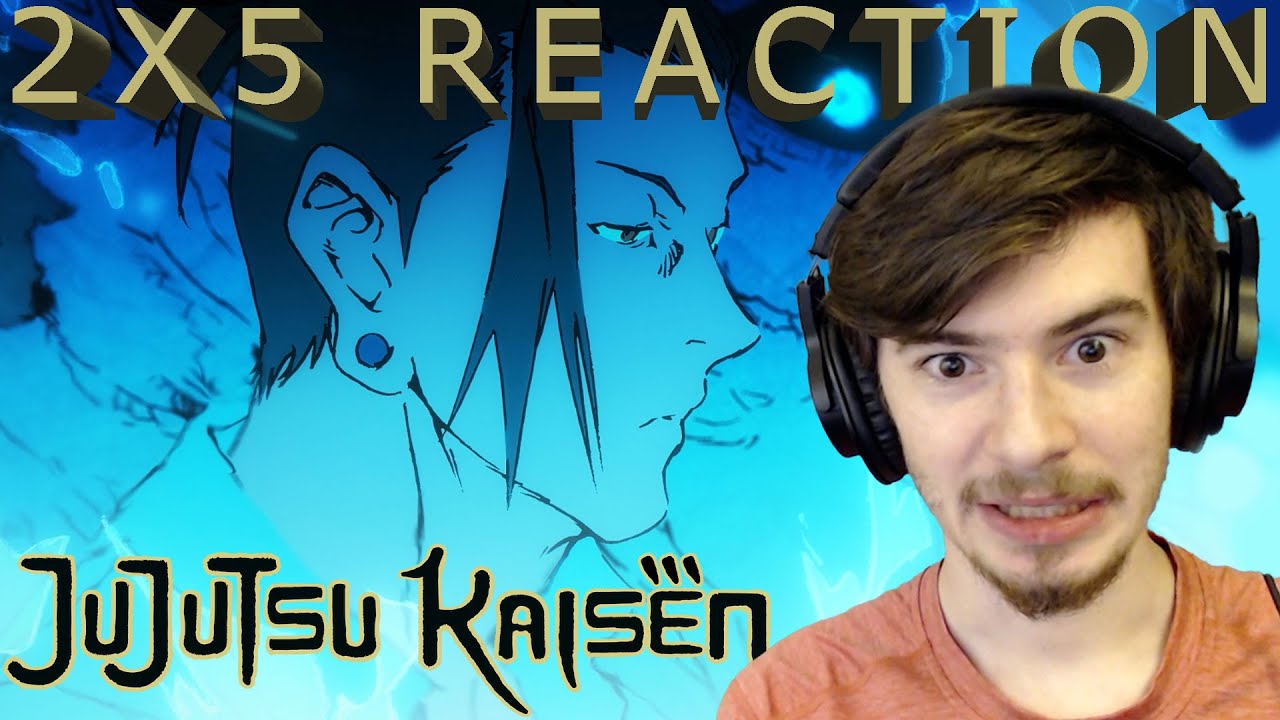Geto's Unraveling... *JUJUTSU KAISEN* 2x5 REACTION - YouTube