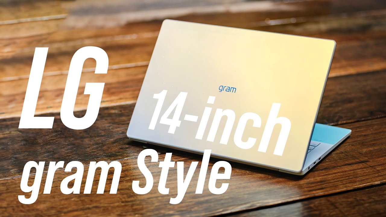 Trên tay LG gram Style 14-inch 2023: điệu đà, đẹp và màu sắc - YouTube
