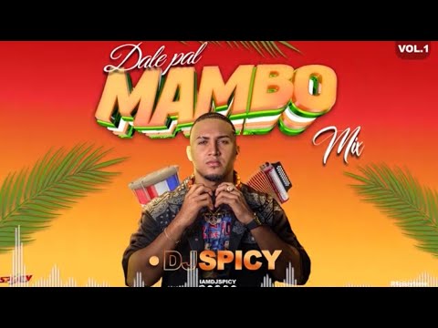 MIX DE MAMBO - DALE PAL’ MAMBO VOL. 1 MEZCLANDO EN VIVO DJ SPICY 🌶️🔥 ...