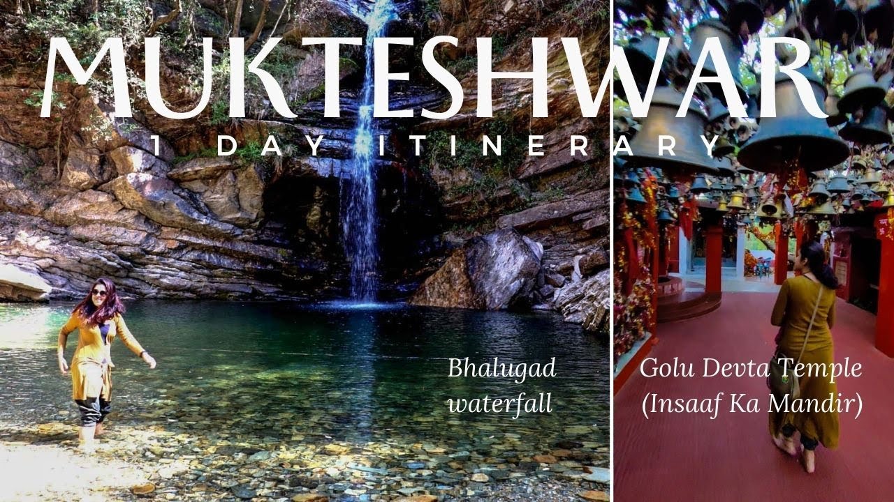 Mukteshwar - 1 Day Itinerary | Mukteshwar Tour Plan and Budget Tour ...