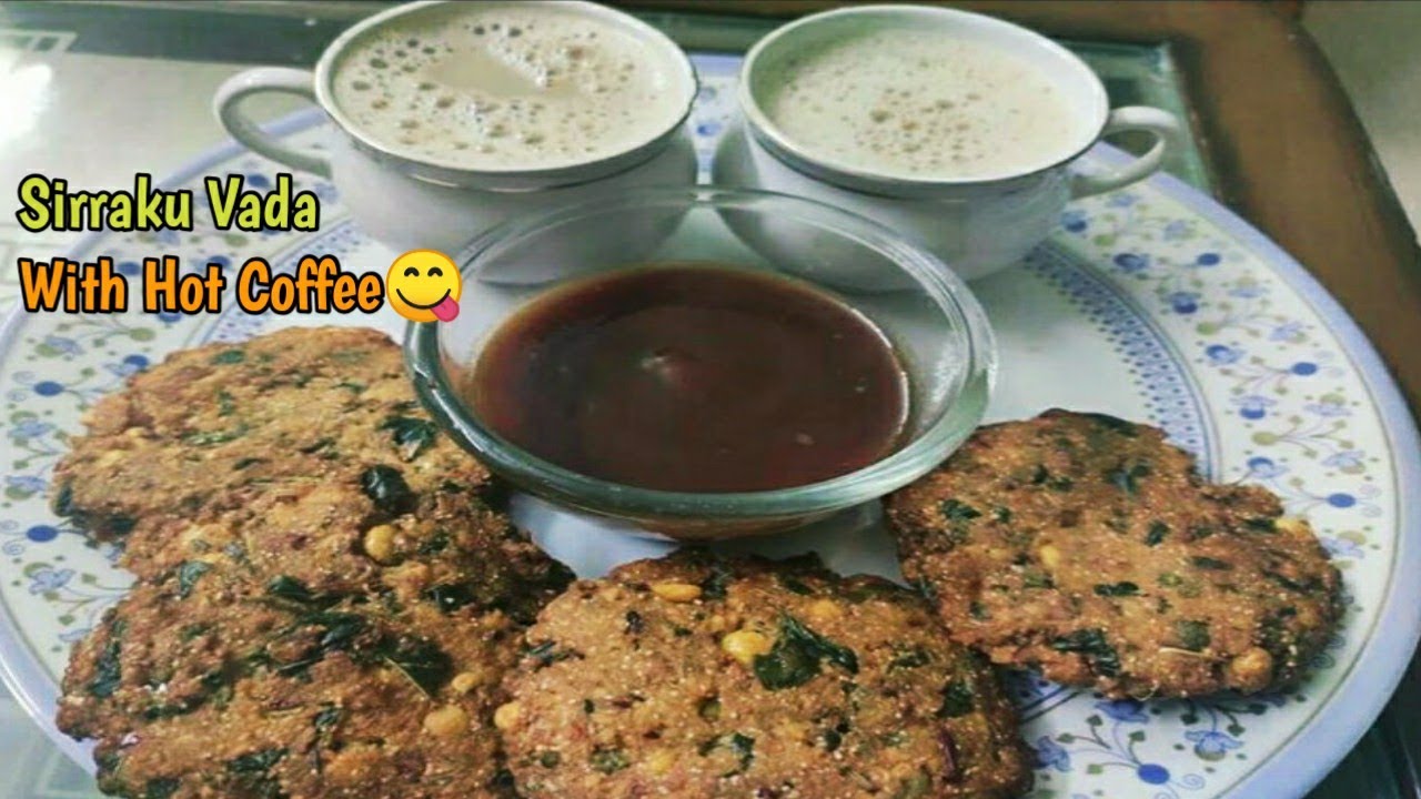 Sirraku Vada With Hot Coffee ☕😋 - YouTube