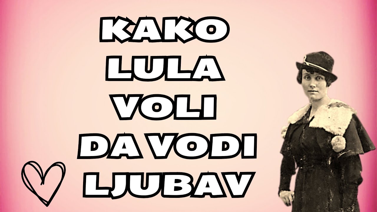 KAKO LULA VOLI DA VODI LJUBAV - Mir Jam - YouTube