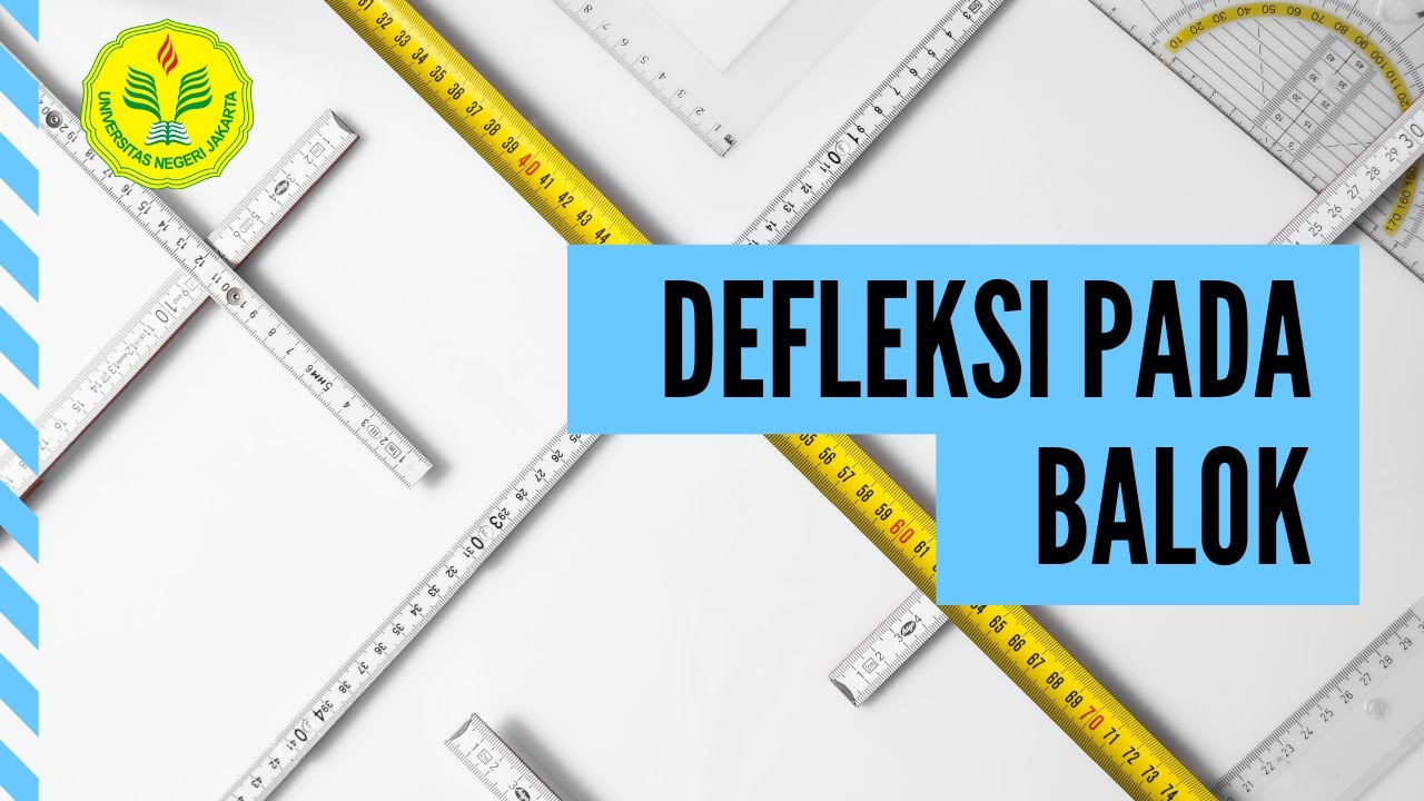 Defleksi pada Balok | Mekanika Bahan - YouTube