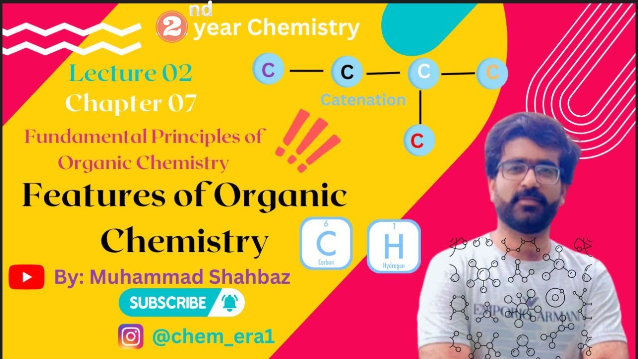 Some Features of Organic Compounds || 12th Class Chemistry - YouTube