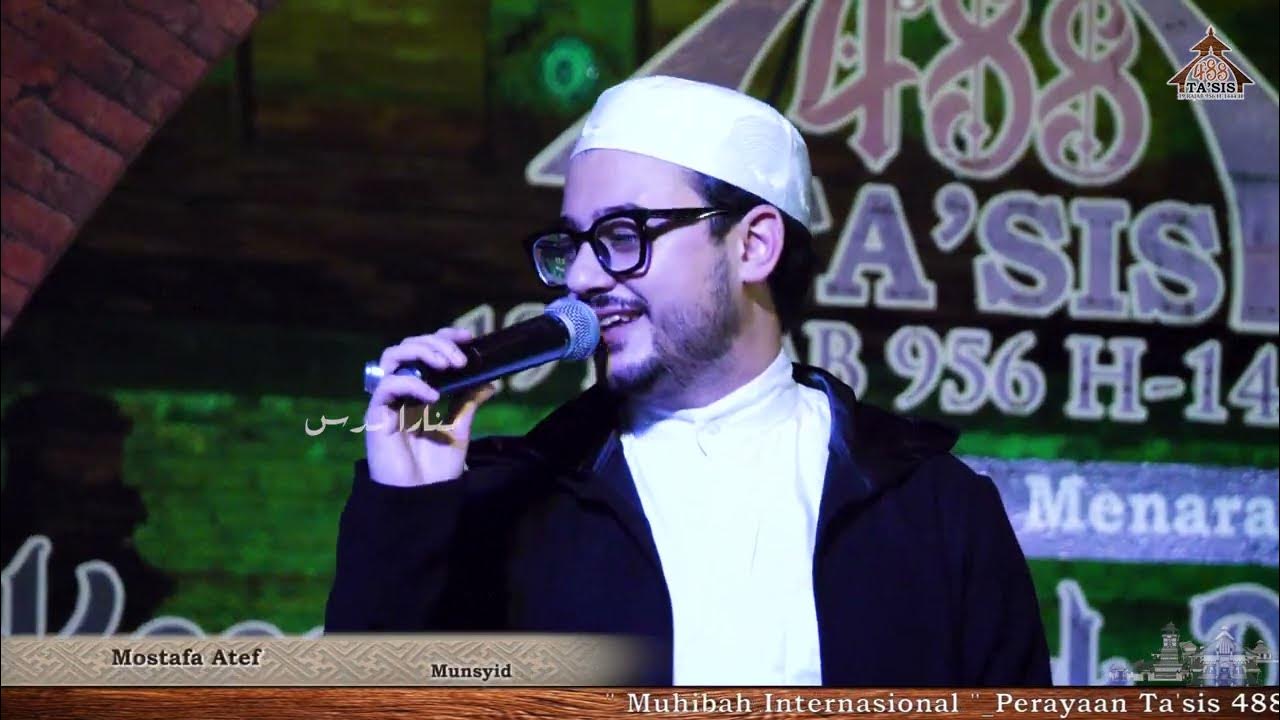 Syahdunya Sholawat Burdah Oleh Mostafa Atef - YouTube