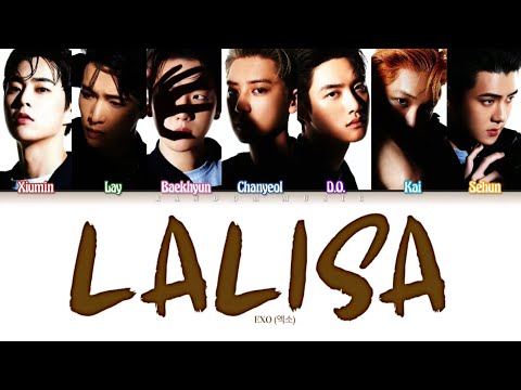 How Would EXO Sing ‘LALISA’ by LISA (Color Coded Lyrics Eng/Rom/Han)