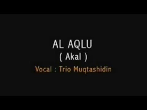 Al Aqlu by Al Muqtashidah Langitan - YouTube