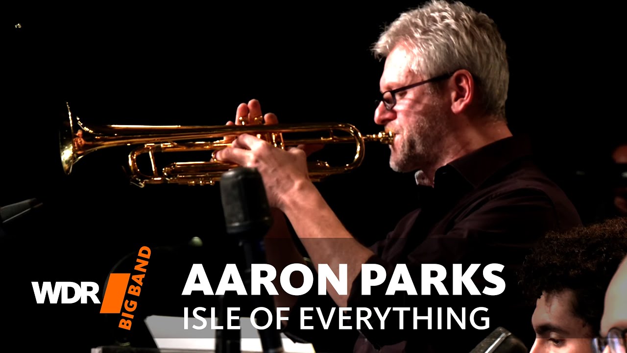 Aaron Parks - Isle Of Everything | WDR Big Band - YouTube