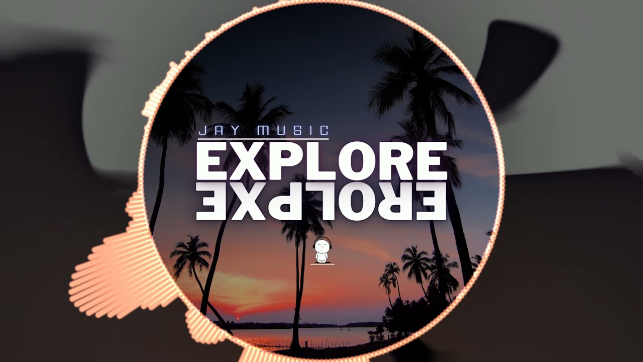 Jay Music - Explore(Original Mix) - YouTube