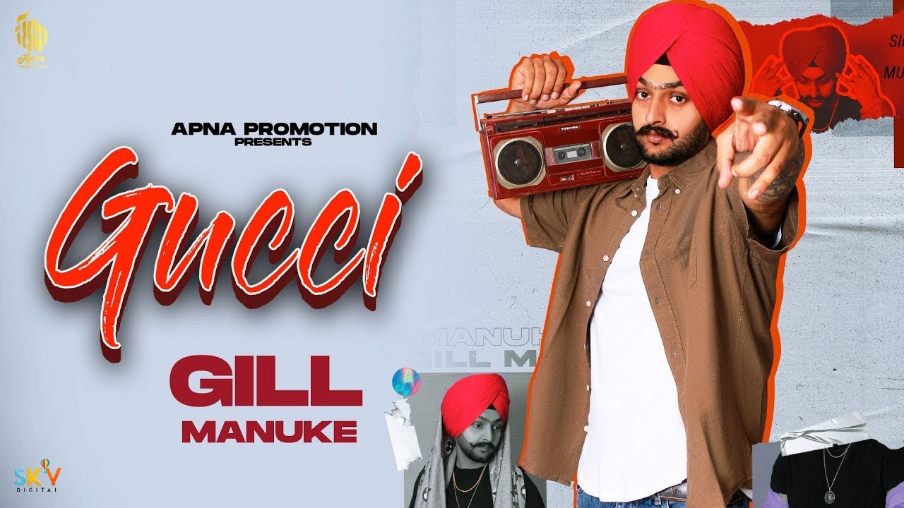 Gucci (Hustle EP) | Gill Manuke | Latest Punjabi Songs 2022 | Apna ...