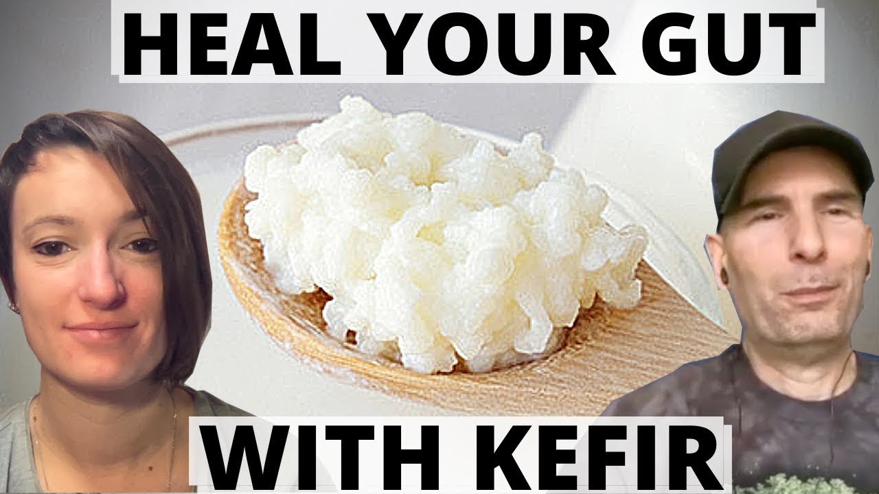 HEAL YOUR GUT WITH KEFIR - YouTube
