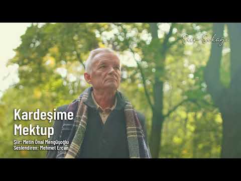 Kardeşime Mektup I Metin Önal Mengüşoğlu